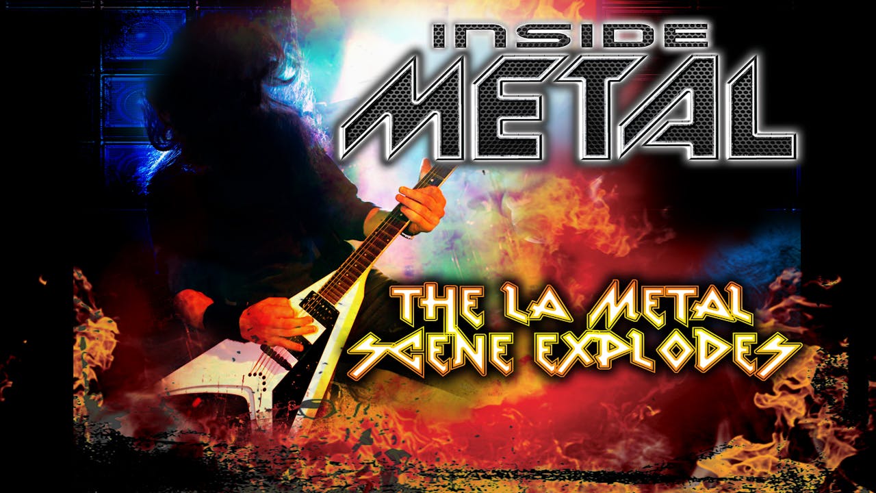 Inside Metal: The LA Metal Scene Explodes - THUNDERFLIX