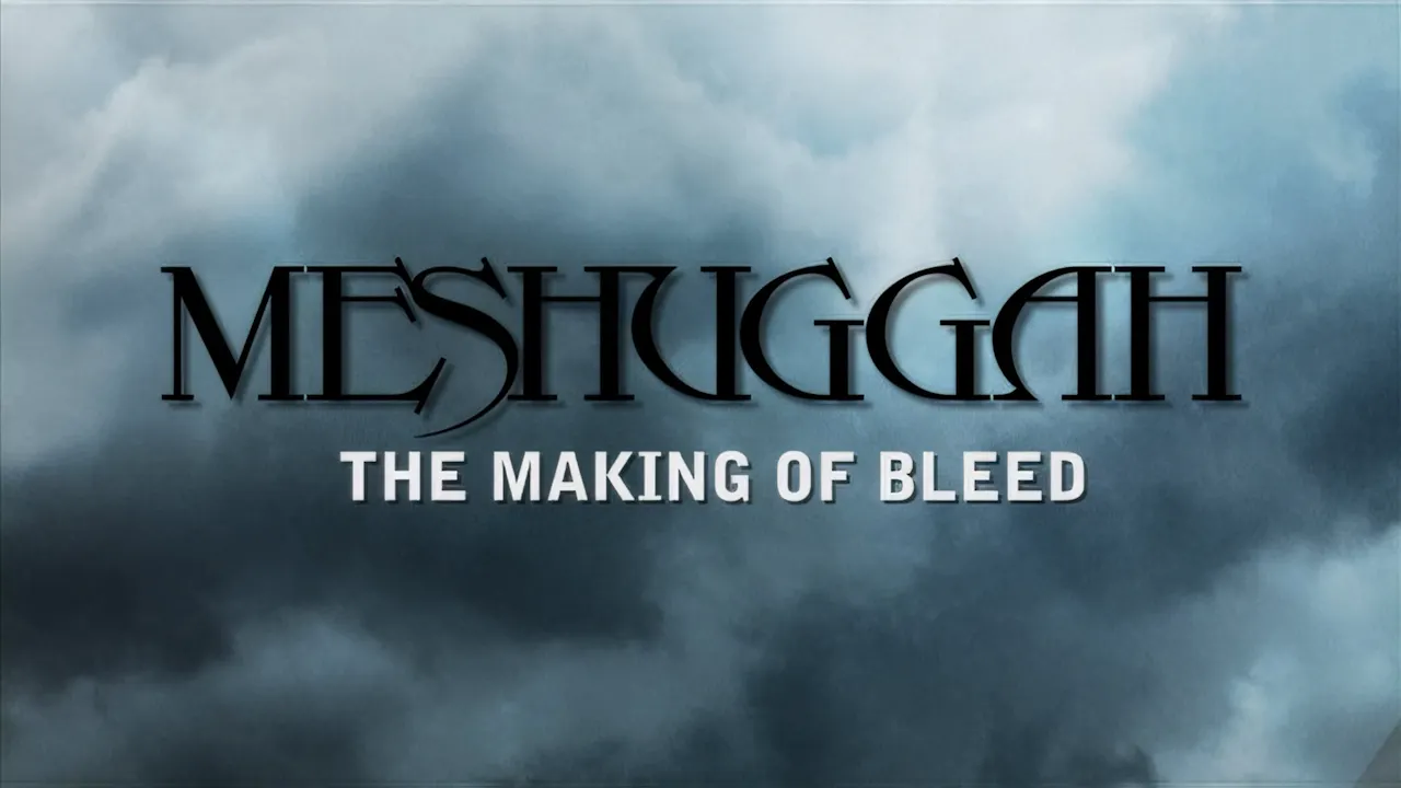 The Making of Bleed - Meshuggah - THUNDERFLIX