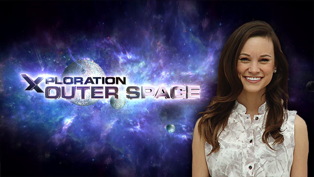 Subscribe Now! Every Episode of Xploration Outer Space with Emily ...
