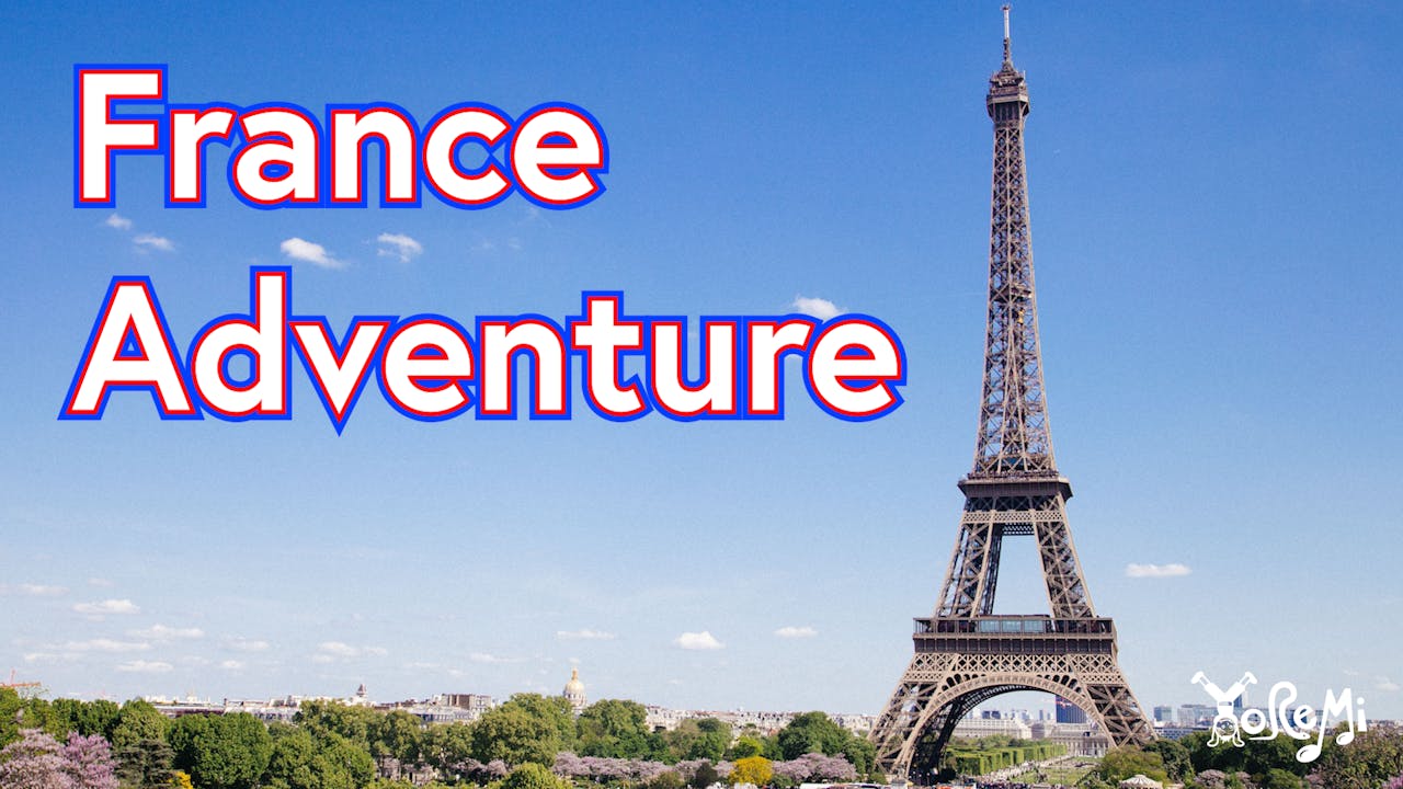 France Adventure - Adventures - Yo Re Mi