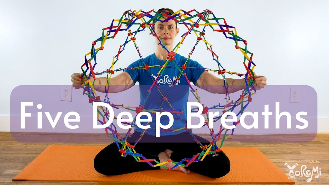 Five Deep Breaths - Activities - Yo Re Mi