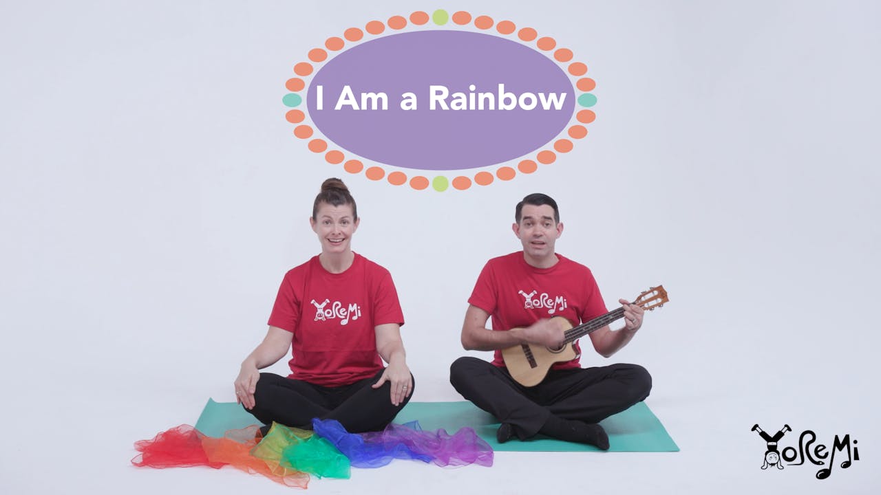 I Am a Rainbow (Sing Along) - Activities - Yo Re Mi
