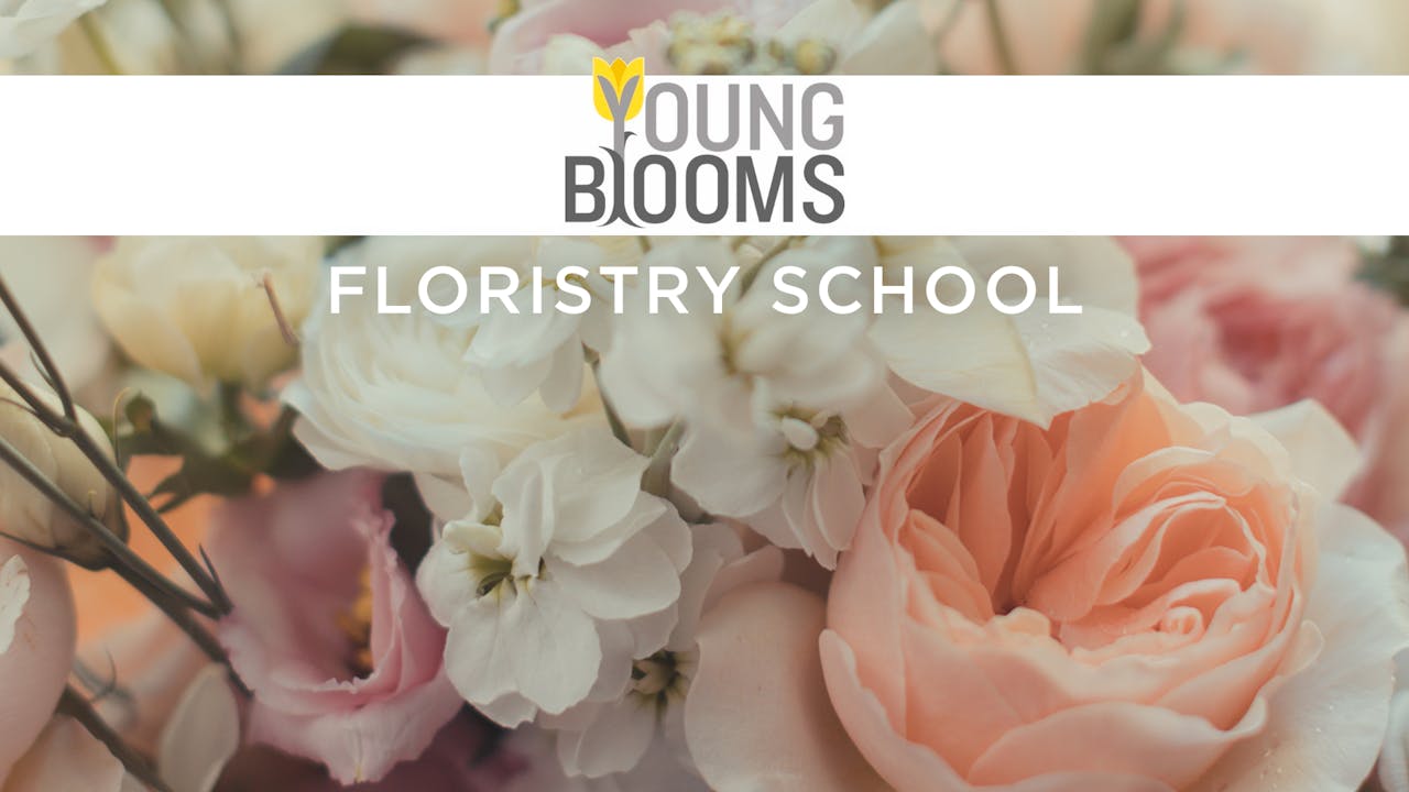 Young Blooms Floristry School