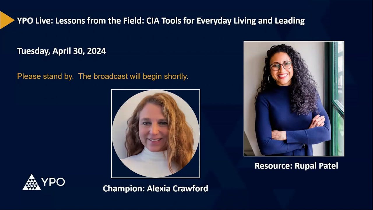 Lessons from the Field: CIA Tools for Everyday Living and Leading - YPO ...