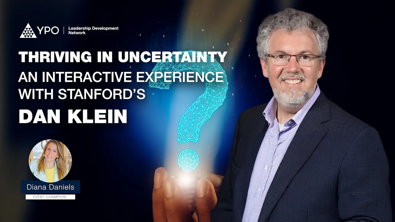 Thriving in Uncertainty: An Interactive Experience with Stanford’s Dan ...