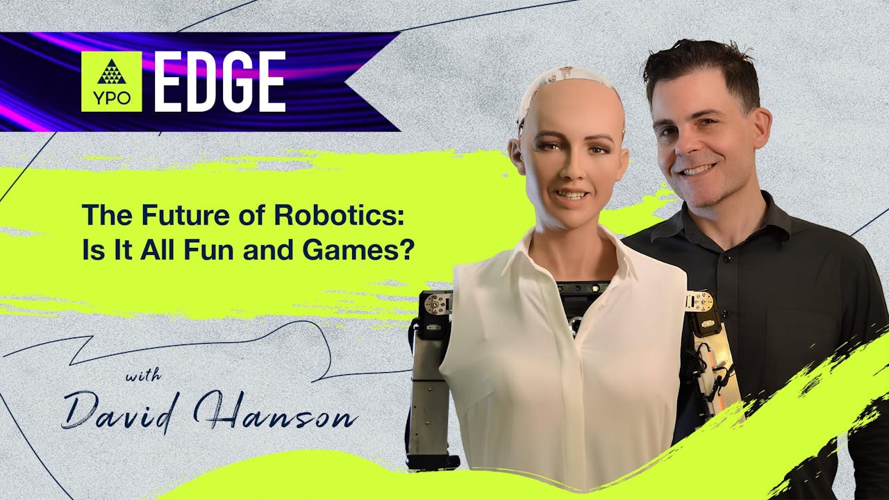 EDGE 2025 - David Hanson: The Future of Robotics: Is It All Fun and ...
