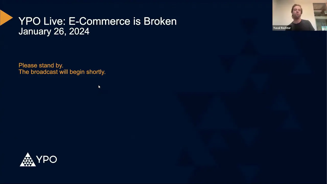 E-Commerce is Broken - YPO The Source
