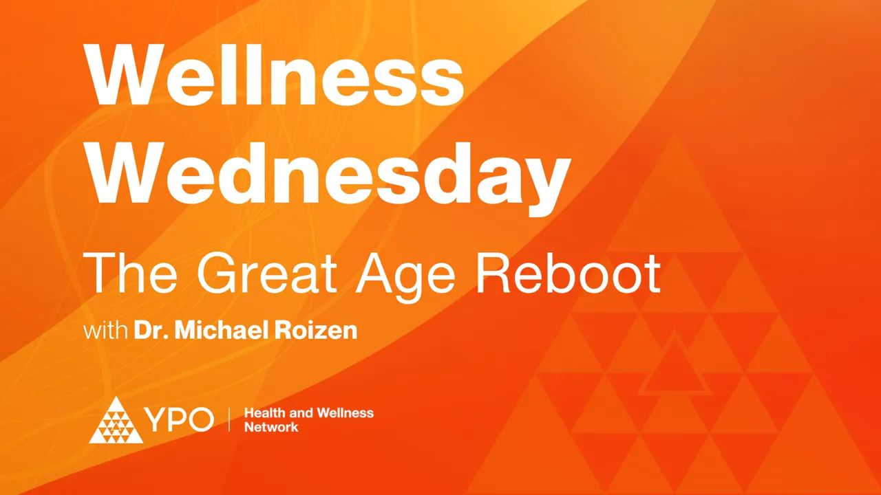 Wellness Wednesday - The Great Age Reboot with Dr. Michael Roizen, M.D ...