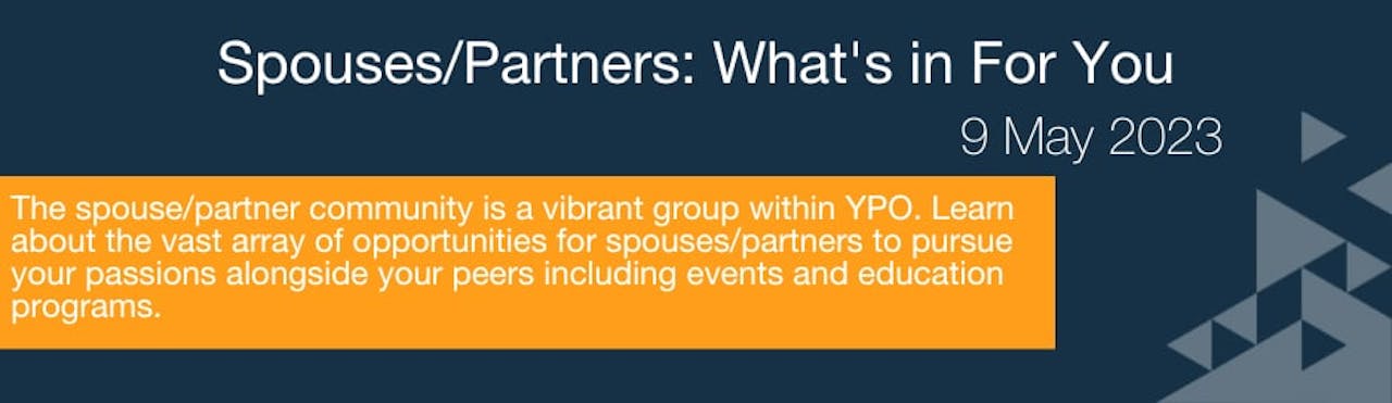 Know Your YPO: Virtual Connection Series - Spouse/Partners What's in it ...