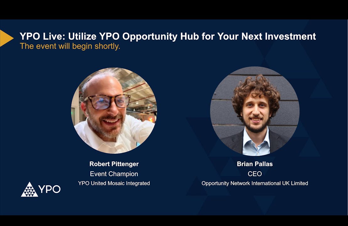 Utilize YPO Opportunity Hub for Your Next Investment - YPO The Source