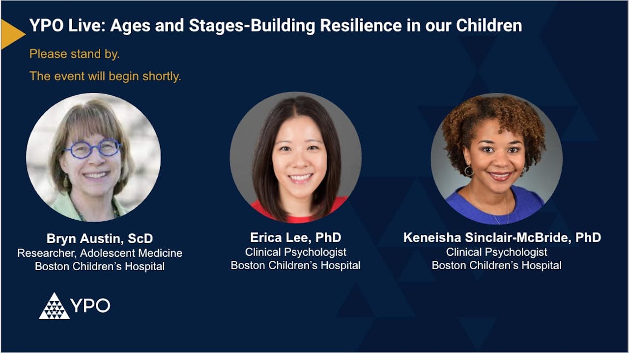 Ages and Stages-Building Resilience in our Children - YPO The Source