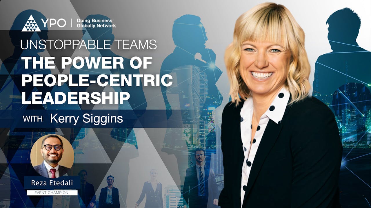 Unstoppable Teams: The Power of People-Centric Leadership with Kerry ...