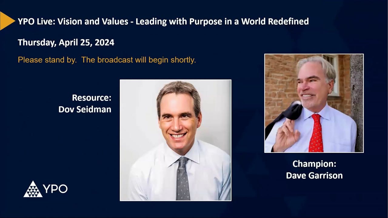 Vision and Values - Leading with Purpose in a World Redefined - YPO The ...