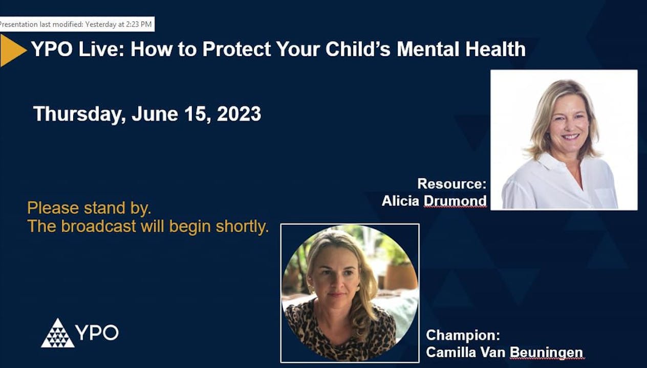 How to Protect Your Child’s Mental Health - YPO The Source