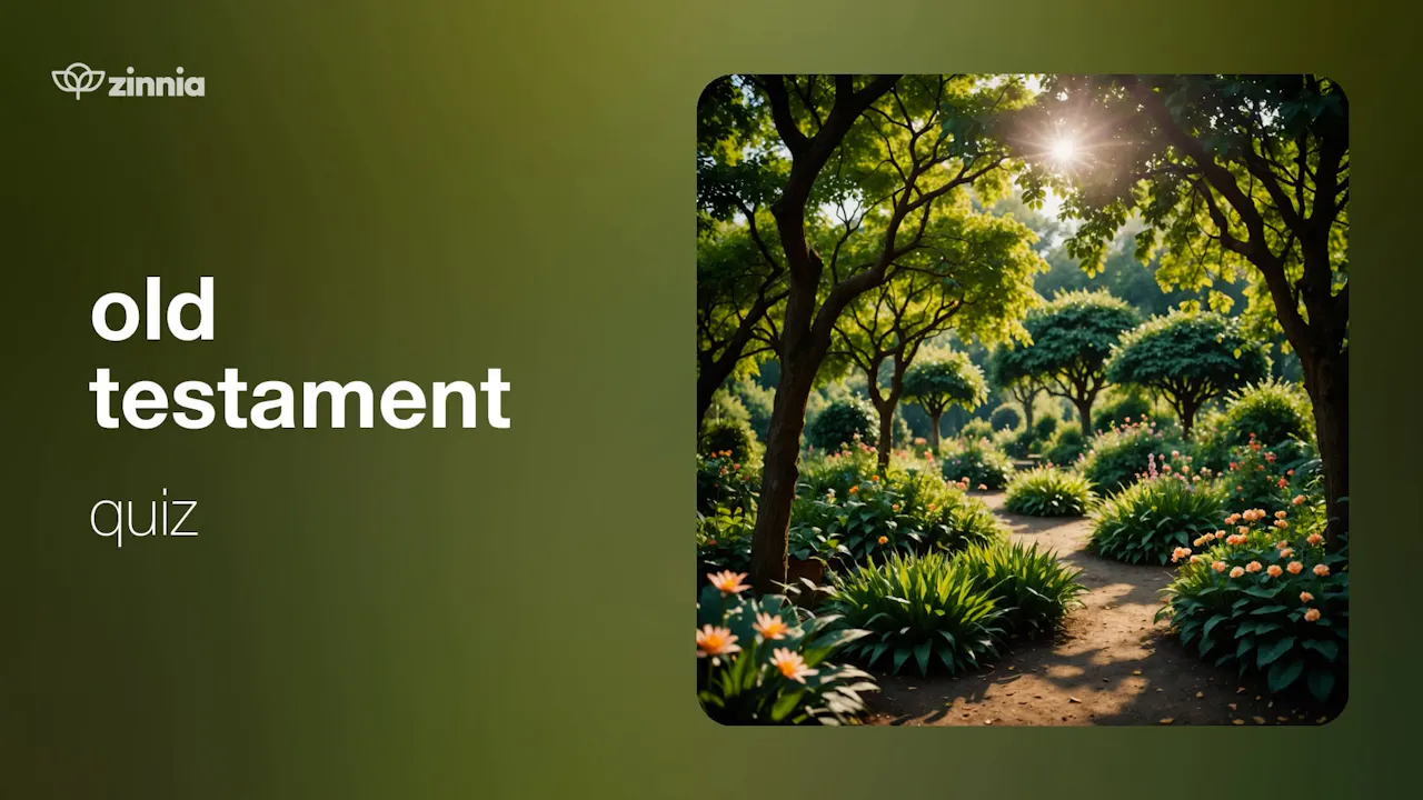 Old Testament Quiz - Zinnia