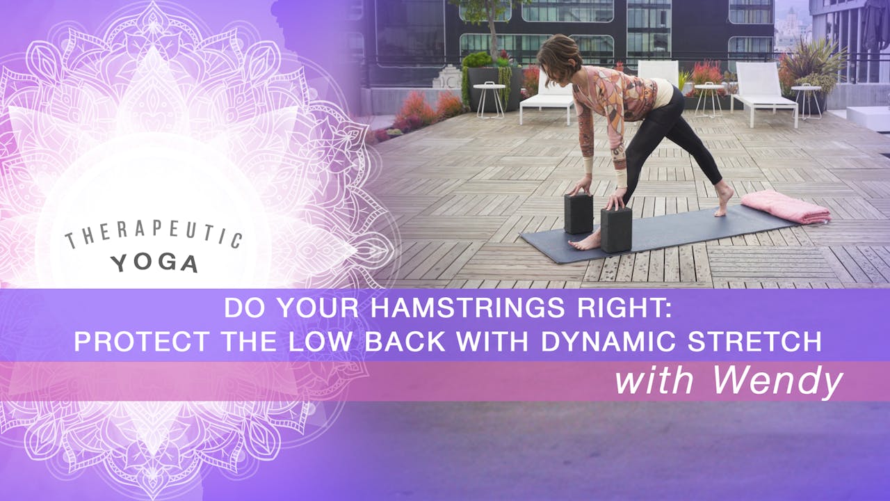 Do Your Hamstrings Right: Protect the Low Back with Dynamic Stretch ...